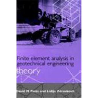 Finite Element Analysis in Geotechnical Engineering: Theory - Autres - Achat Livre | fnac
